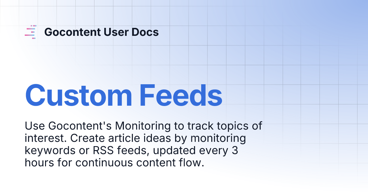 Custom Feeds | Gocontent User Docs