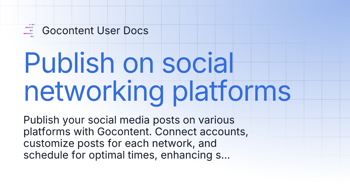 Publish on social networking platforms | Gocontent User Docs