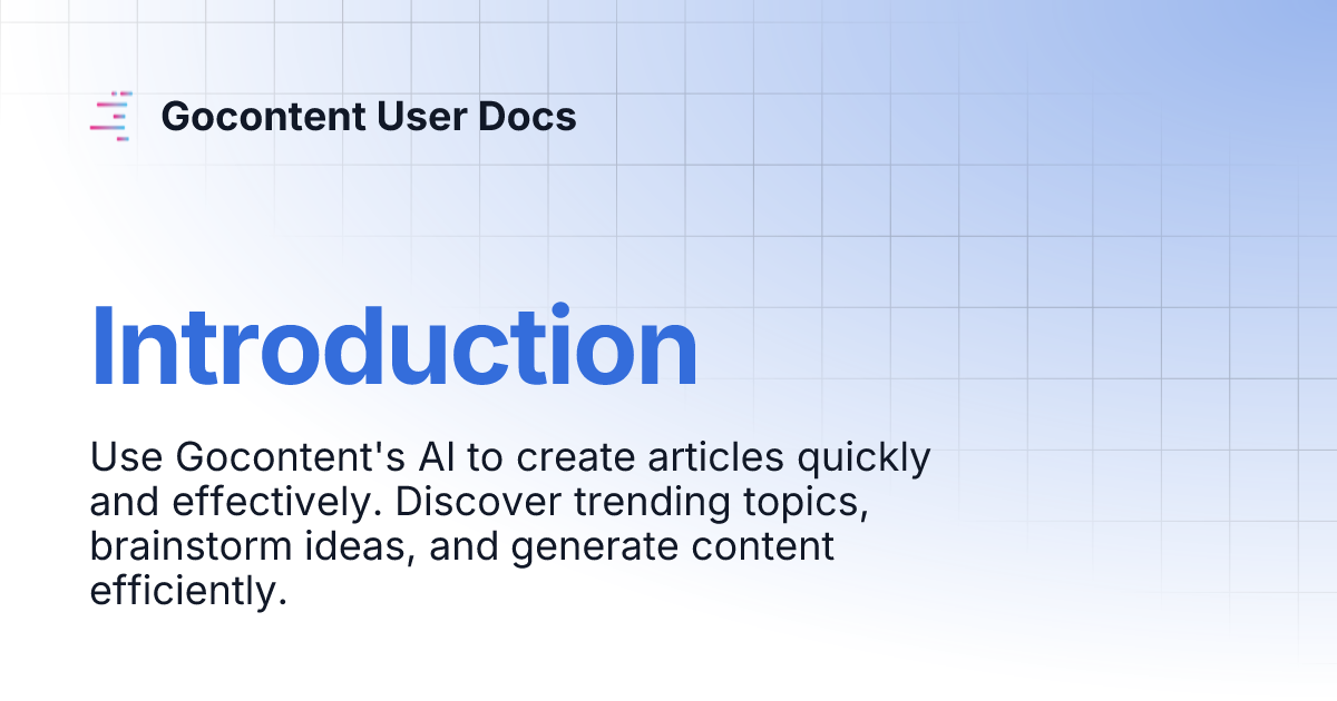 Introduction | Gocontent User Docs